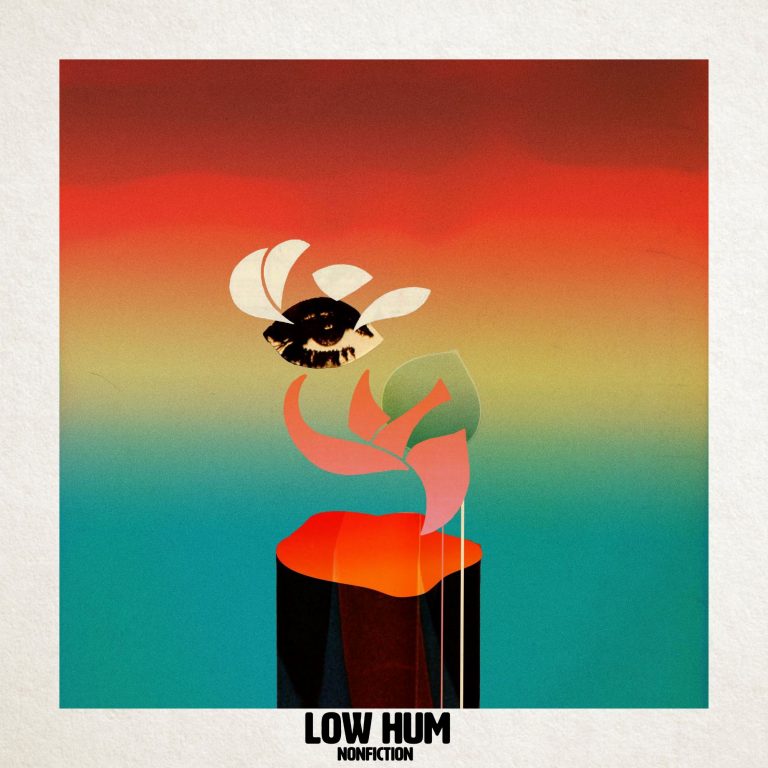 Low Hum releases new album NONFICTION – Last Gang Records